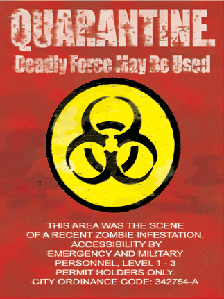 Zombie Quarantine Sign